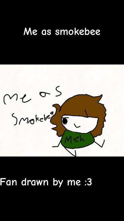 Me As Smokebee My New Oc Credits To Smokeebee Youtube