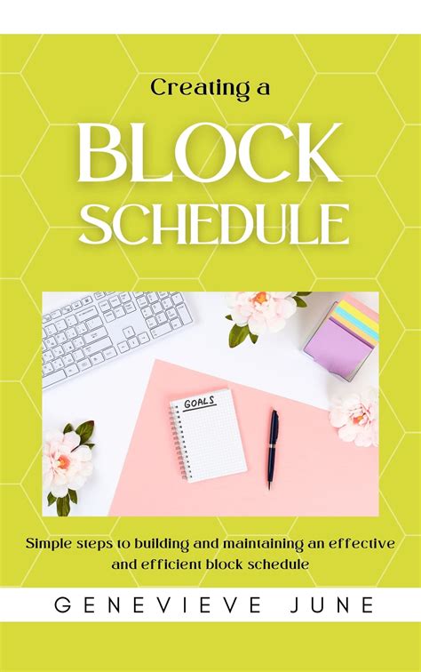 Creating A Block Schedule Simple Steps To Building And Maintaining An