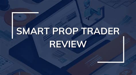 smart prop trader review 2025 how are their sevices