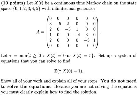 Solved 10 Points Let Xt Be A Continuous Time Markov