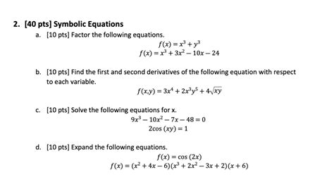 Solved Symbolic Equations A [10 Pts] Factor The Following