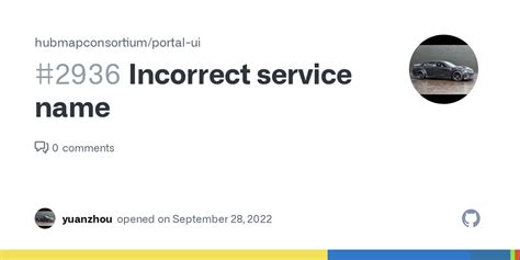 Incorrect Service Name · Issue 2936 · Hubmapconsortiumportal Ui · Github
