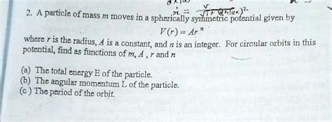 Solved A Particle Of Mass M Moves Jitoft In Sphcrically Syllnetric