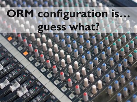 Optimizing The Performance Related Configurations Of Object Relational Mapping Frameworks Using