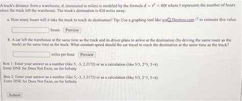 solved truck s distance from a warchouse d measured in