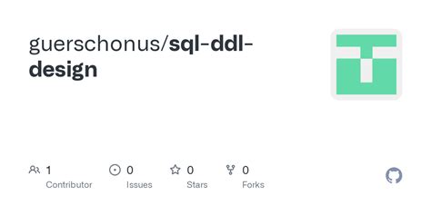 Github Guerschonussql Ddl Design