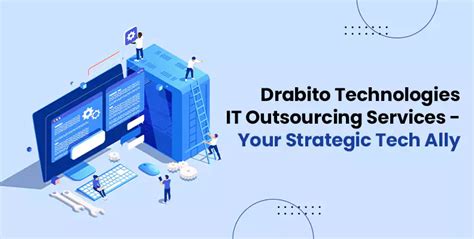 It Outsourcing Services Drabito Technologies Blog