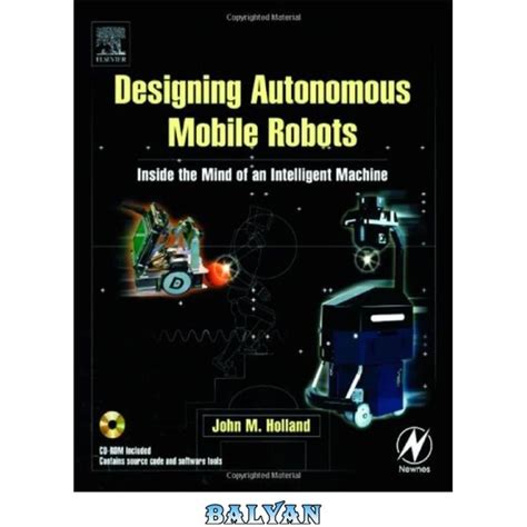 خرید و قیمت دانلود کتاب Designing Autonomous Mobile Robots Inside The
