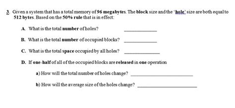 Solved 3 Given A System That Has A Total Memory Of 96 Chegg Com