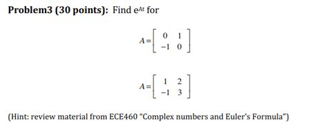 Solved Problem3 30 Points Find EAt For A 1 0 143 A 1 Chegg