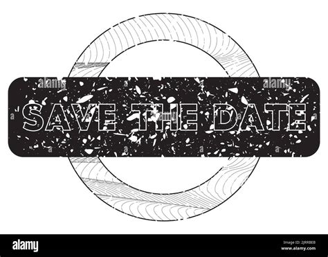 Simple Vintage Rubber Stamp With Save The Date Text Stock Vector Image And Art Alamy