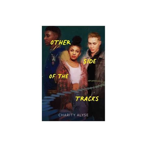 Other Side Of The Tracks By Charity Alyse Hardcover