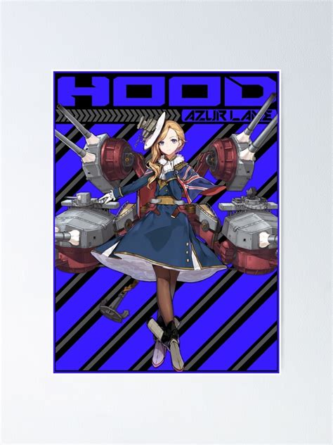 Azur Lane Hood Poster For Sale By Votrevpx Redbubble