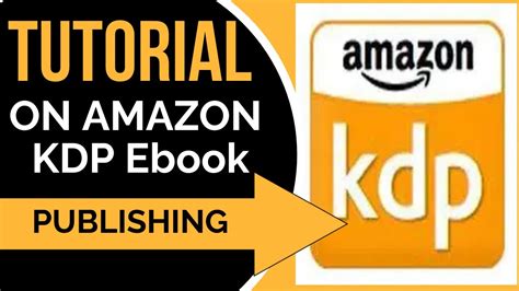 Tutorial On Amazon Kdp Ebook Publishing Youtube