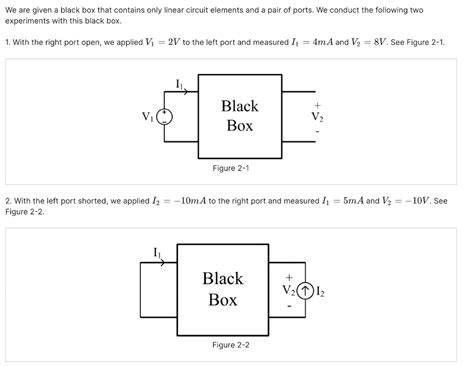 Solved We Are Given A Black Box That Contains Only Linear