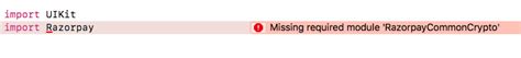 Xcode93 Error Missing Required Module Razorpaycommoncrypto · Issue 11