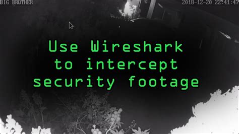 intercept images from a security camera using wireshark [tutorial