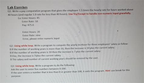 Solved Lab Exercises Q Write A Pay Computation Program Chegg