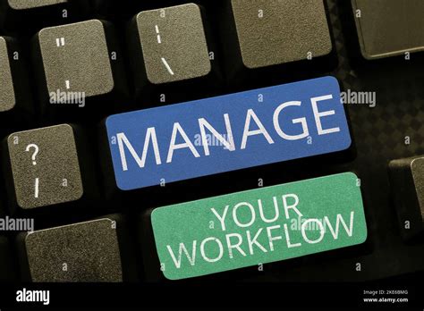 Conceptual Display Manage Your Workflow Word Written On Workforce