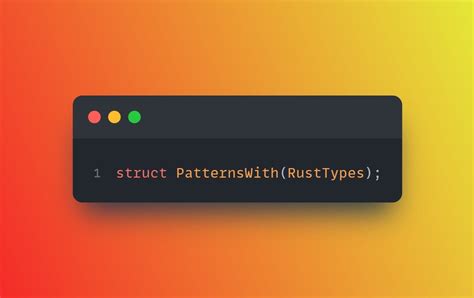 Patterns With Rust Types Rcoding