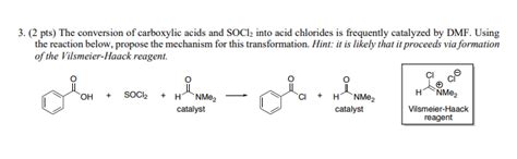 Solved The Conversion Of Carboxylic Acids And Socl2 Into