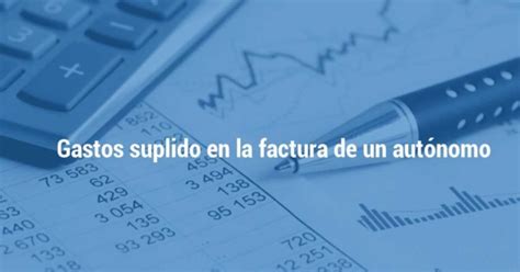 Gastos suplidos en la factura de un autónomo EFISCO