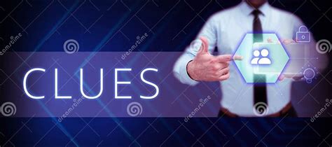 Sign Displaying Clues Word Written On Piece Of Evidence Information