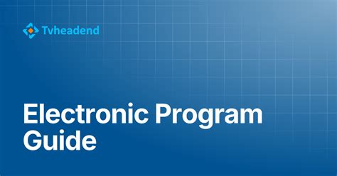Electronic Program Guide Tvheadend Docs