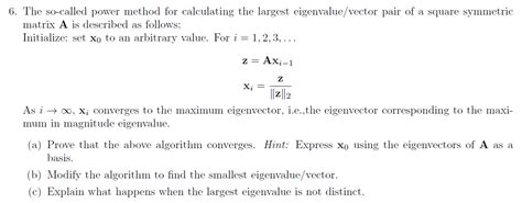 The So Called Power Method For Calculating The Chegg