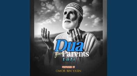 Dua For Parents Lofi YouTube