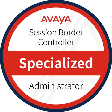 Avaya Session Border Controller Administrator Credly