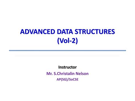 Advanced Data Structures Vol2 Ppt
