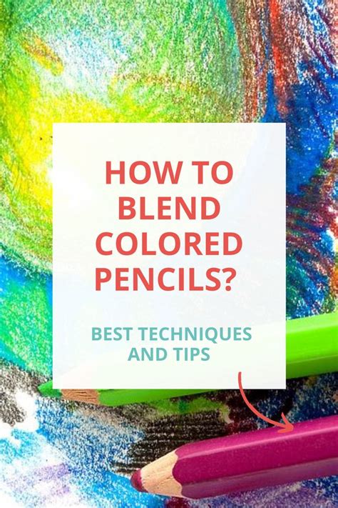 How To Blend Colored Pencils