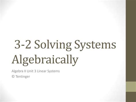 Alg Ii 3 2 Solving Systems Algebraically Pptx