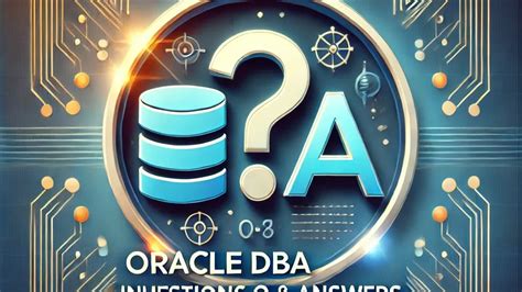 Top 10 Advanced Oracle Dba Interview Questions And Expert Answers