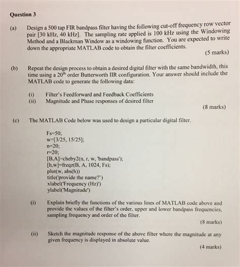 Question 3 A Design A 500 Tap Fir Bandpass Filter