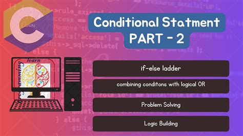 Lecture C Programming If Else Statement Part Youtube