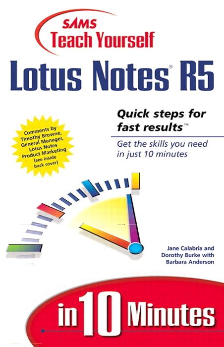 Sams Teach Yourself Lotus Notes 5 In 10 Minutes Informit