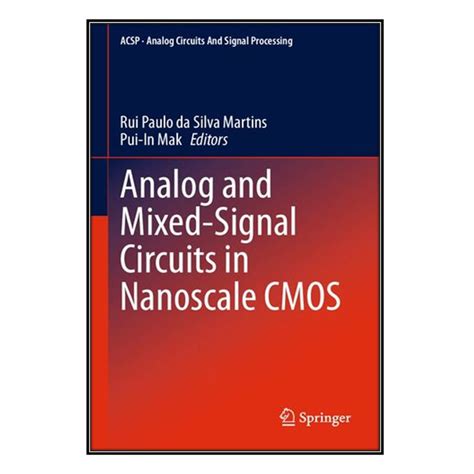 قیمت و خرید کتاب analog and mixed signal circuits in nanoscale cmos اثر