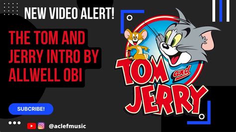 SUPER TOM AND JERRY INTRO ARRANGEMENT YouTube