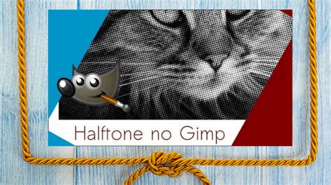 Como Criar O Efeito Halftone No Gimp Sempreupdate