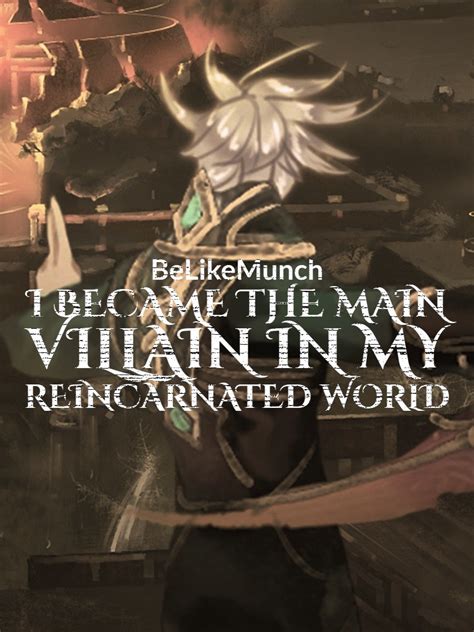 I Became The Main Villain In My Reincarnated World Chapter 1 Chapter