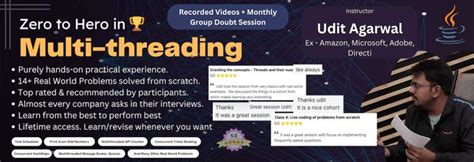 Udit Agarwal On Linkedin 🏆 Zero To Hero In Multithreading Recorded