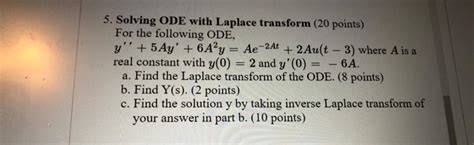 solved 5 solving ode with laplace transform 20 points for