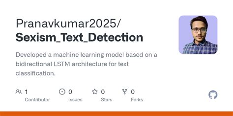 GitHub Pranavkumar Sexism Text Detection Developed A Machine Learning Model Based On A