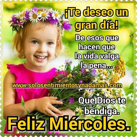 ¡te Deseo Un Gran Día Solo Sentimientos Y Nada Mas