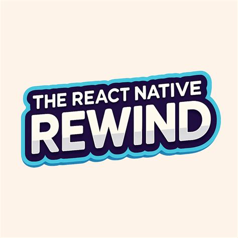 The React Native Rewind Medium