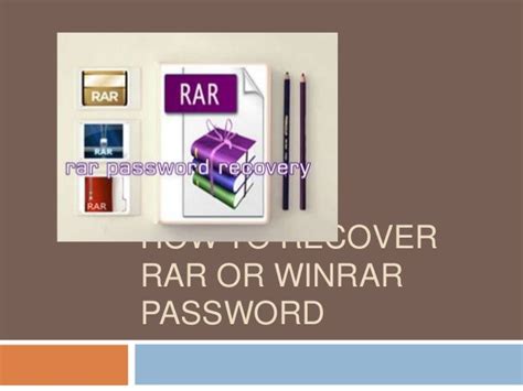 How To Recover Rar Or Winrar Password