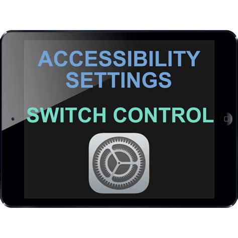 Accessibility Switch Control Incluedu Where Learning Is Inclusive