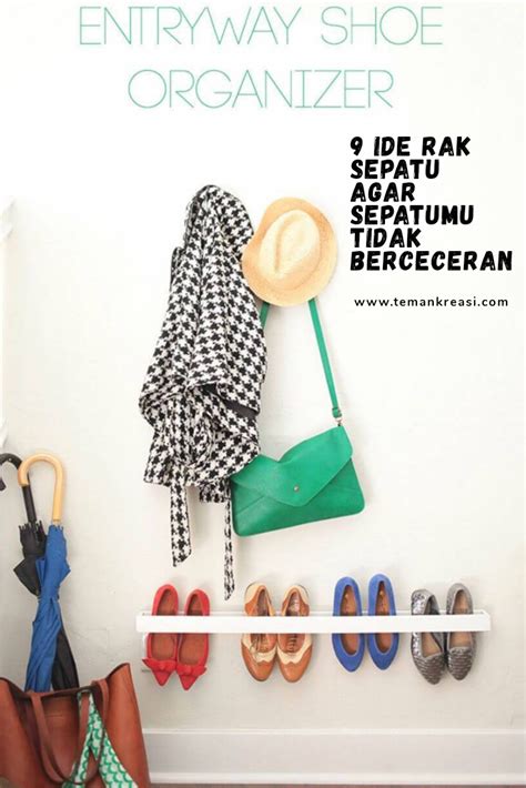 9 Ide Rak Sepatu Agar Sepatumu Tidak Berceceran Teman Kreasi Shoe Organization Diy Shoe